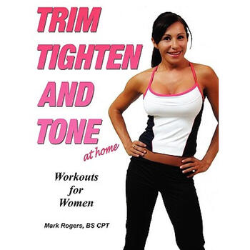 Trim Tighten and Tone