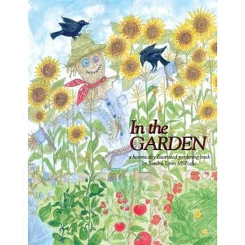 In the Garden: A Botanically Illustrated Gar...