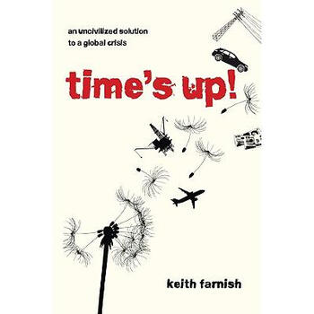 Time's Up!: An Uncivilized Solution to a Glo...
