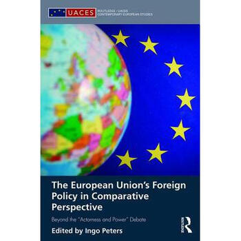 The European Union's Foreign Policy in Compa...