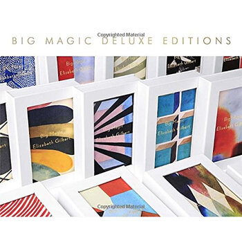 Big Magic (deluxe)  Creative Living Beyond Fear