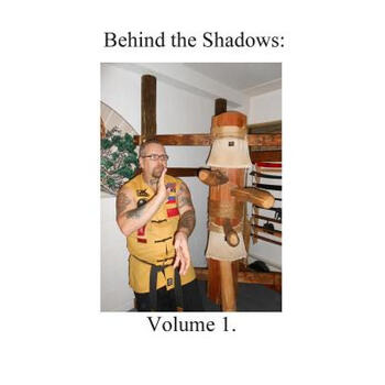 Behind the Shadows: Volume 1.