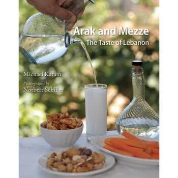 Arak and Mezze: The Taste of Lebanon