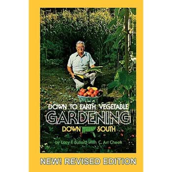 DOWN TO EARTH GARDENING DOWN SOUTH, Revised ...
