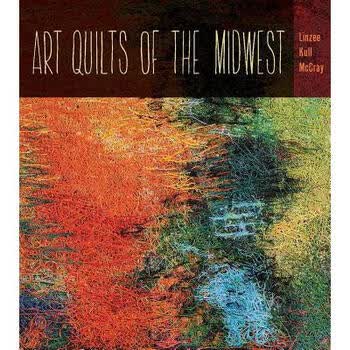 Art Quilts of the Midwest