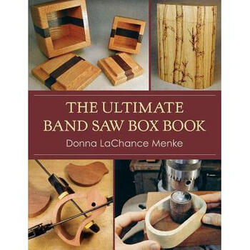 The Ultimate Band Saw Box Book