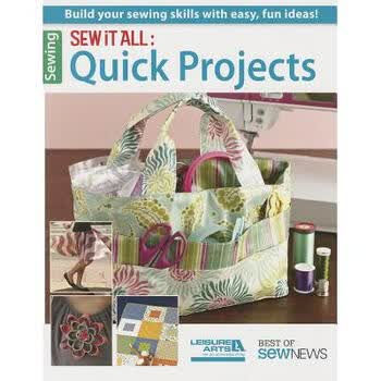 Sew It All: Quick Projects