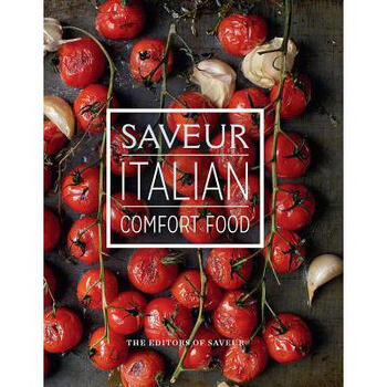 Saveur: Italian Comfort Food