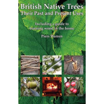 British Native Trees - Their Past and Presen...