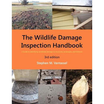 Wildlife Damage Inspection Handbook, 3rd edi...