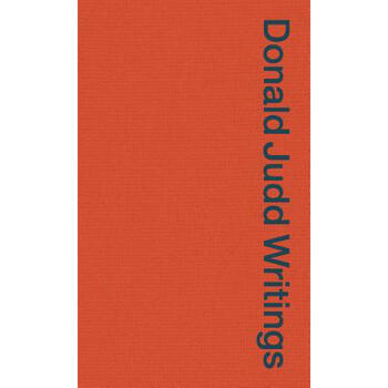 Donald Judd: Writings