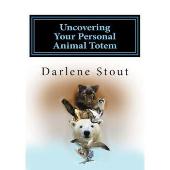 Uncovering Your Personal Animal Totem