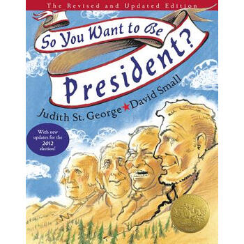 So You Want to Be President?