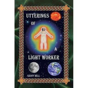 Utterings of a Light Worker