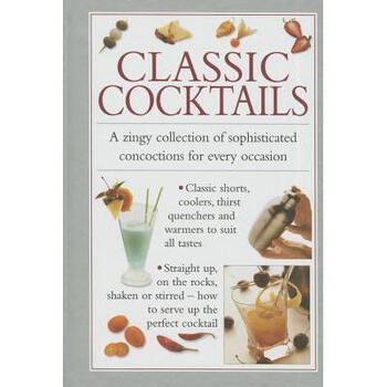 Classic Cocktails: A Zingy Collection of Sop...
