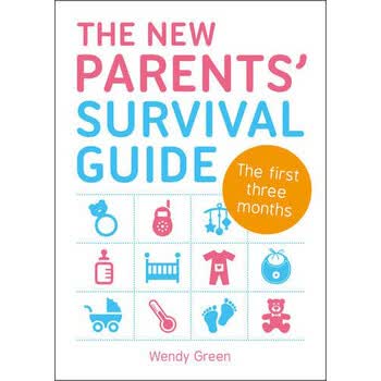 The New Parents' Survival Guide: The First Three Months