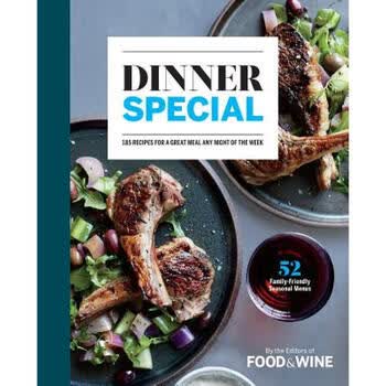 Dinner Special: 150+ Recipes for a Great Mea...