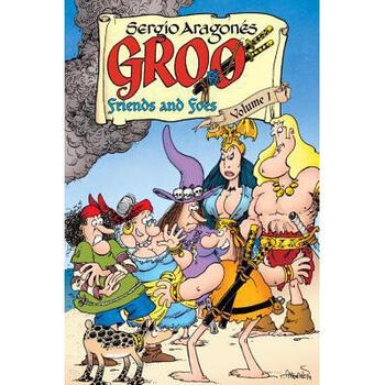 Groo: Friends and Foes, Volume 1