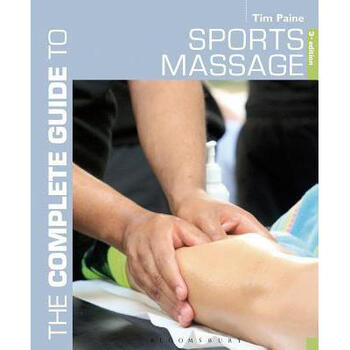 Complete Guide to Sports Massage, The