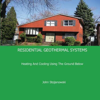 Residential Geothermal Systems: Heating and ...