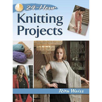 24-Hour Knitting Projects