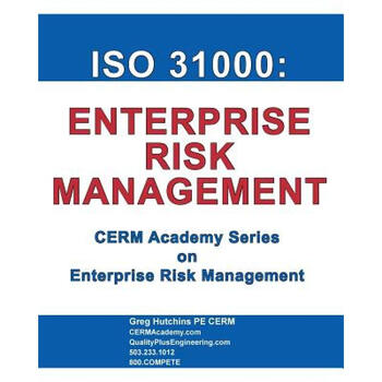 ISO 31000: Enterprise Risk Management