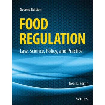 Food Regulation: Law, Science, Policy, And P...