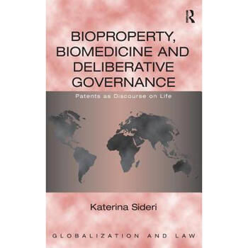 Bioproperty, Biomedicine, and Deliberative G...