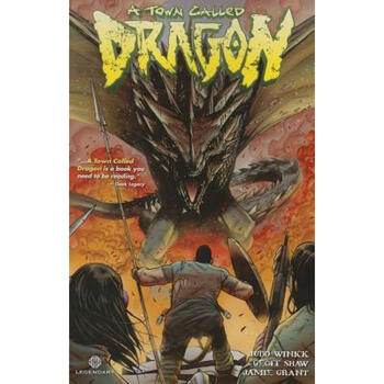 A Town Called Dragon