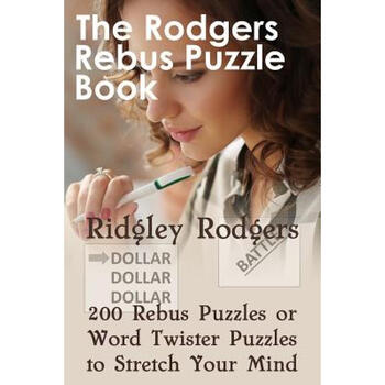 The Rodgers Rebus Puzzle Book: 200 Rebus Puz...