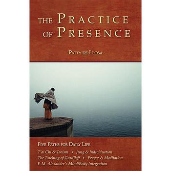 The Practice of Presence