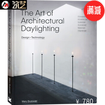 THE ART OF ARCHITECTURAL DAYLIGHTING建筑自然采光设计书籍