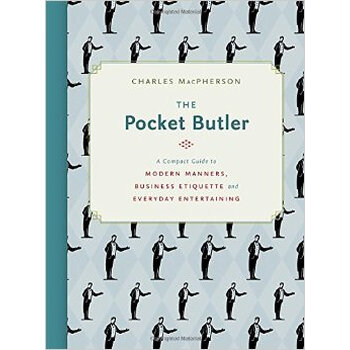 The Pocket Butler  A Compact Guide to Modern Man