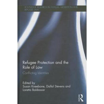 Refugee Protection and the Role of Law : Con...