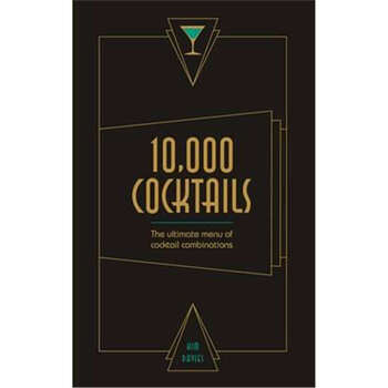10,000 Cocktails: The Ultimate Menu of C
