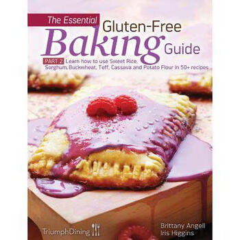 The Essential Gluten-Free Baking Guide Part 2