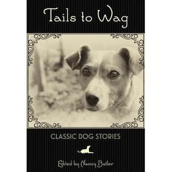 Tails to Wag: Classic Canine Stories