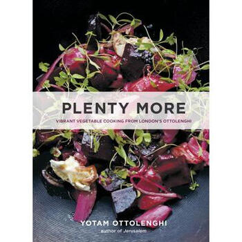 Plenty More: Vibrant Vegetable Cooking from ...