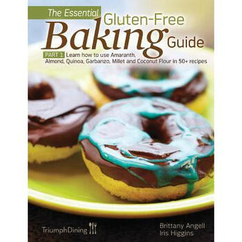 The Essential Gluten-Free Baking Guide Part 1