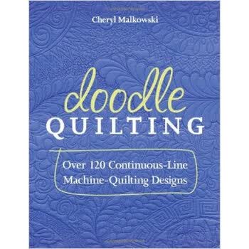 Doodle Quilting: Over 120 Continuous-Line Machin