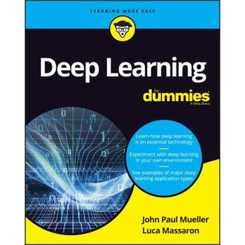 Deep Learning For Dummies [Wiley计算机]