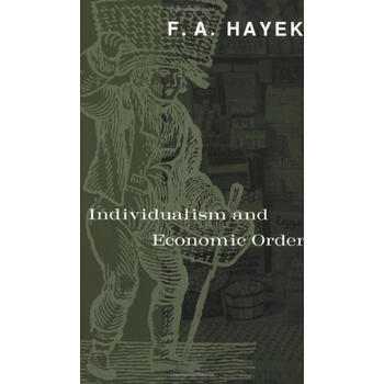 哈耶克：个人主义和经济秩序 英文原版 individualism and economic