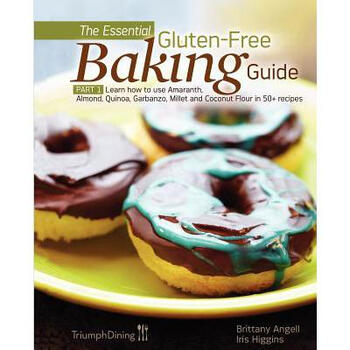 The Essential Gluten-Free Baking Guide Part ...