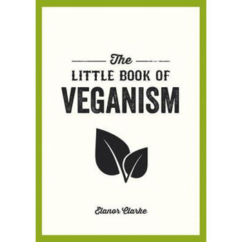 Little Book of Veganism: Tips and Advice on ...