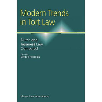 Modern Trends in Tort Law : Dutch and Japane...