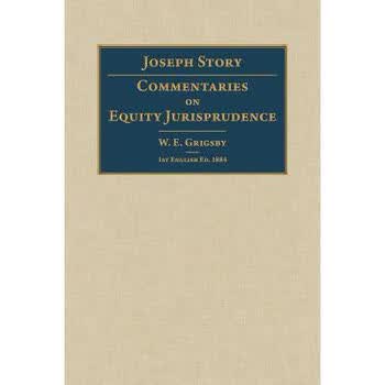 Commentaries on Equity Jurisprudence
