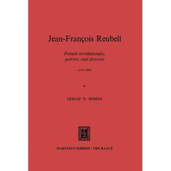 Jean-Francois Reubell : French Revolutionary...