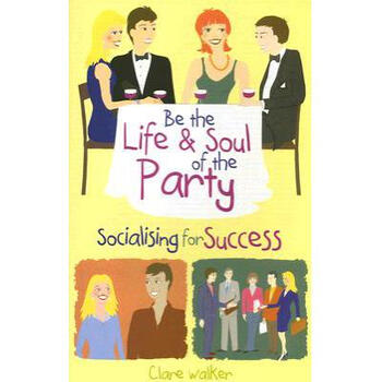 Be the Life and Soul of the Party: Socialisi...