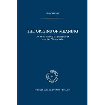 The Origins of Meaning : A Critical Study of...