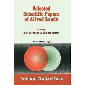Selected Scientific Papers of Alfred Lande